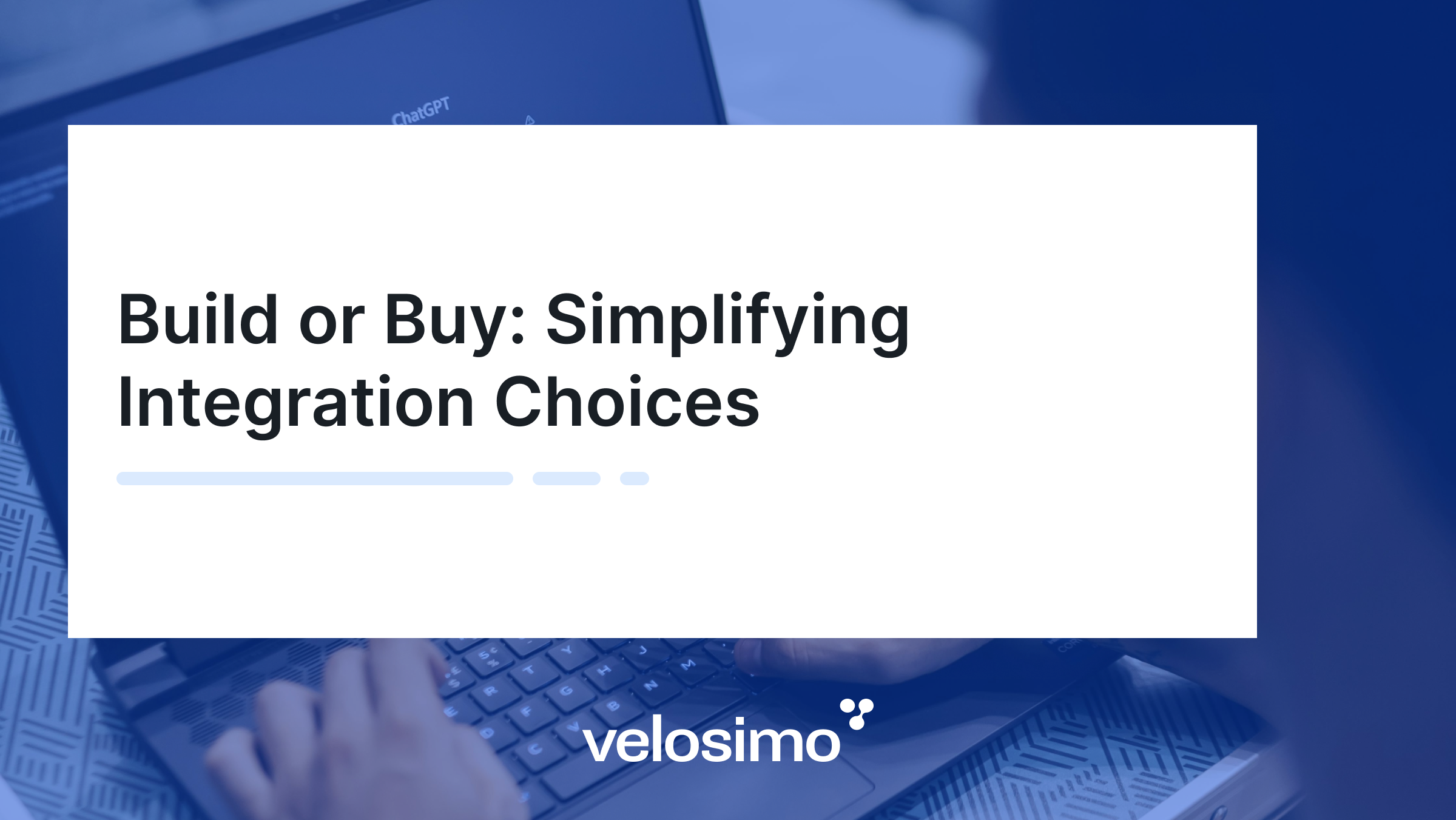 Build or Buy: Simplifying Integration Choices